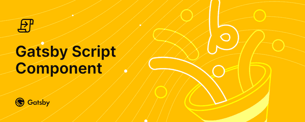 Using Gatsby Script Component To Decrease Page Load Times Gatsby 